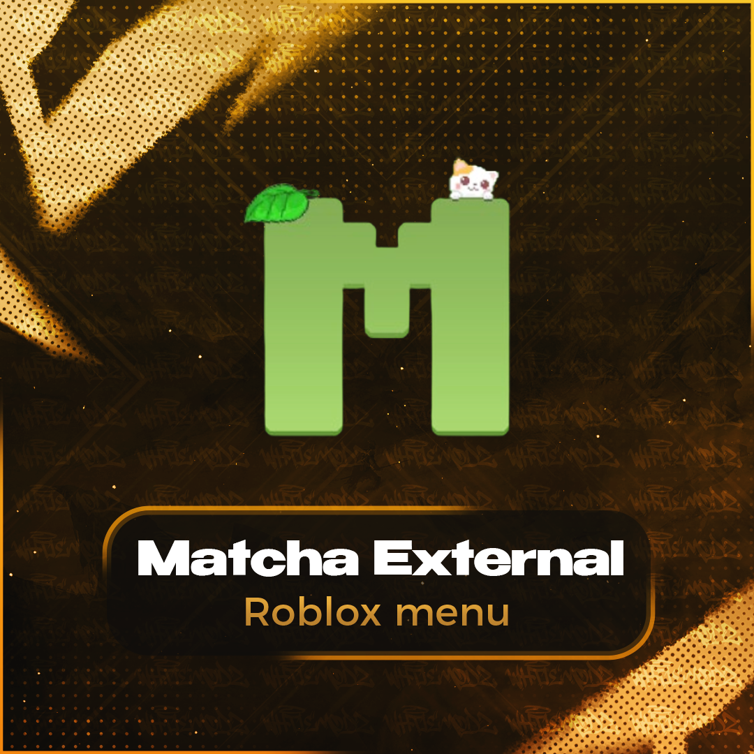 Matcha External – Roblox - White Modz